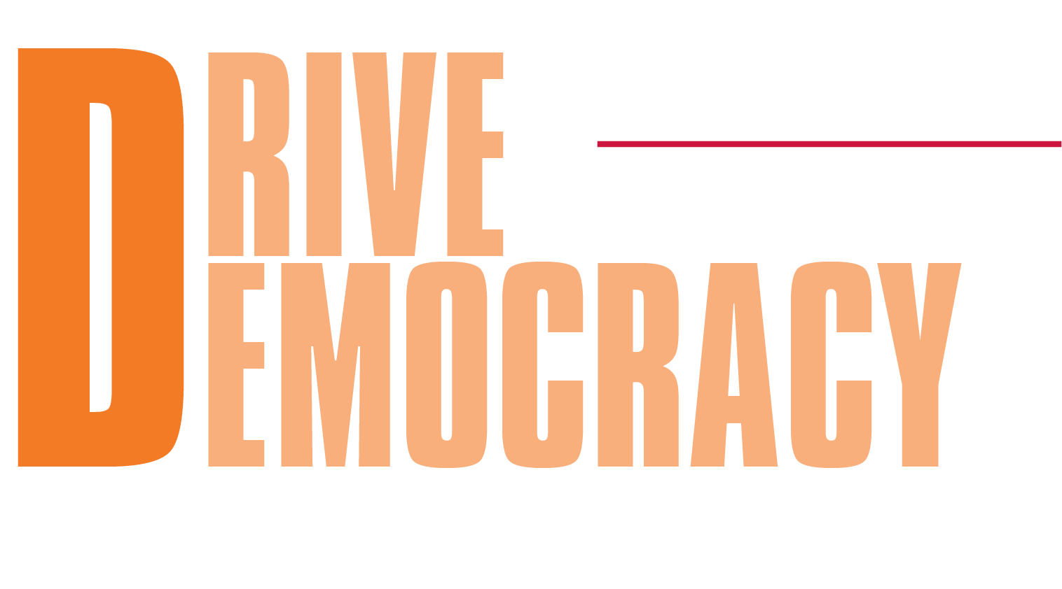 DRIVE Democracy: Developing Regional Information and Voter Empowerment ...
